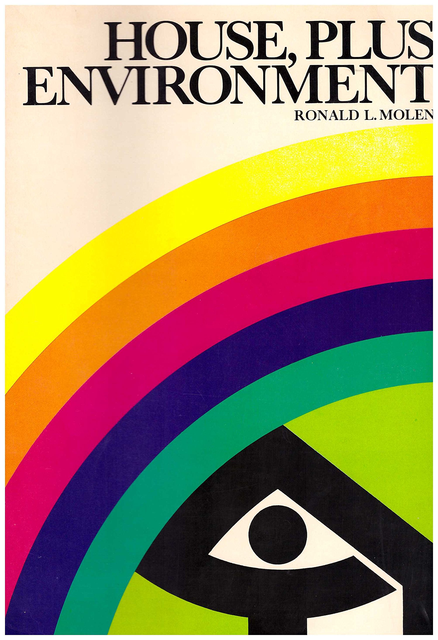 House, plus environment by Ronald L Molen | Goodreads