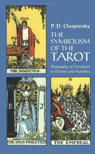 The Symbolism of the Tarot (Dover Occult) by P. D. Ouspensky by P.D ...