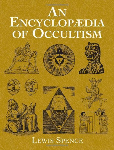 An Encyclopaedia of Occultism (Dover Occult) by Lewis Spence by Lewis ...