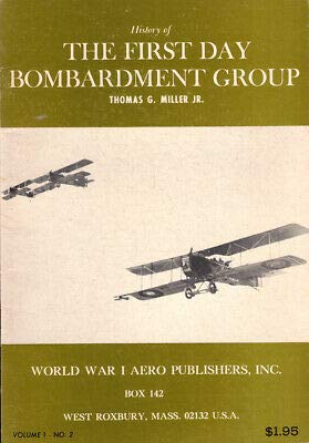 Thomas G Miller 1st edit/1 print History of the First Bombardment Group ...