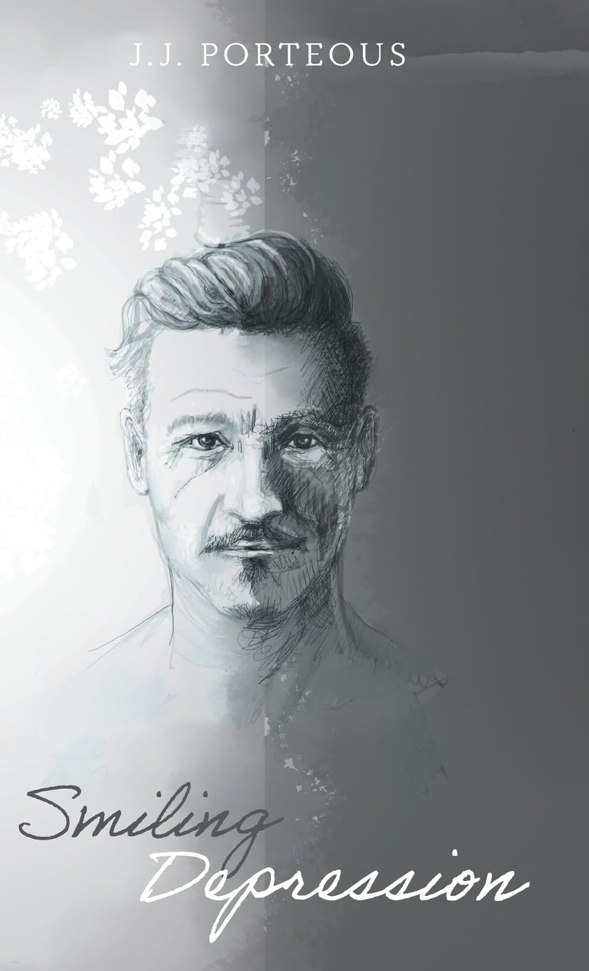 Smiling Depression by J J Porteous | Goodreads