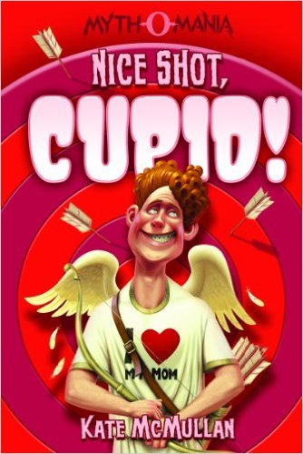 Nice Shot Cupid by Kate McMullan | Goodreads