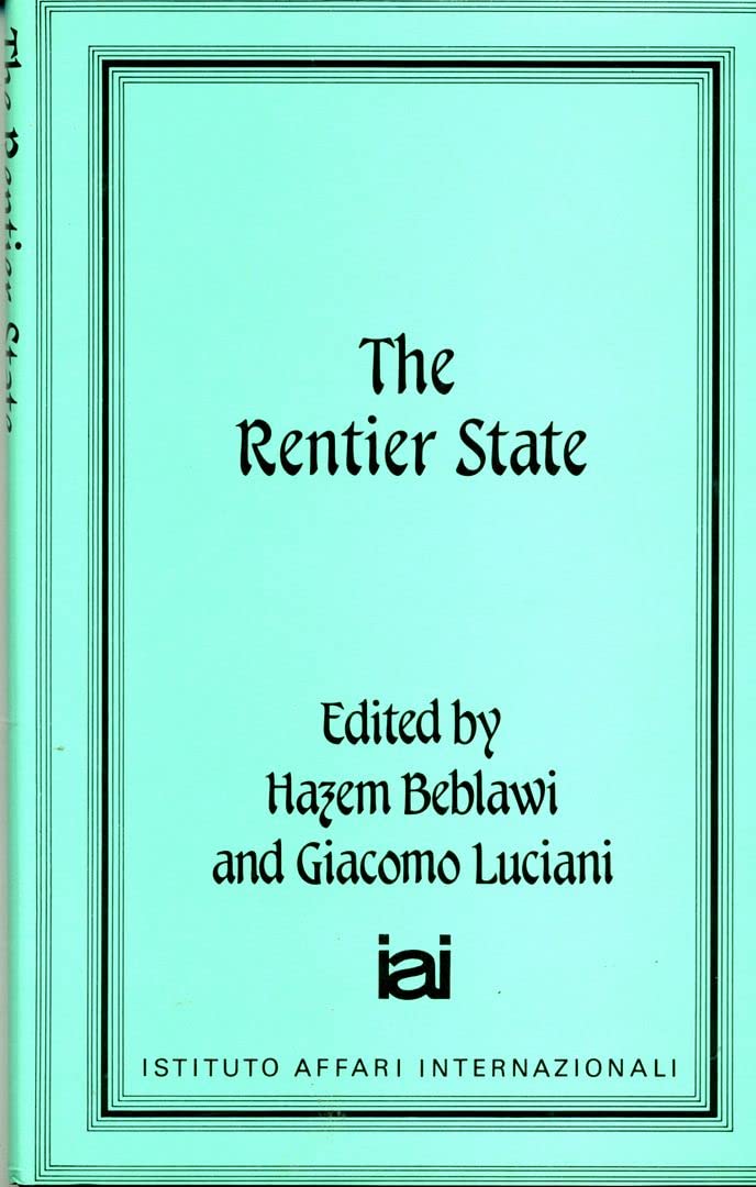 The Rentier State by Hazem Beblawi | Goodreads