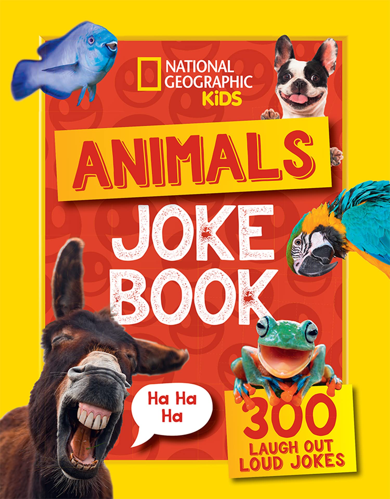 Animals Joke Book: 300 Laugh-out-loud jokes by National Geographic Kids ...