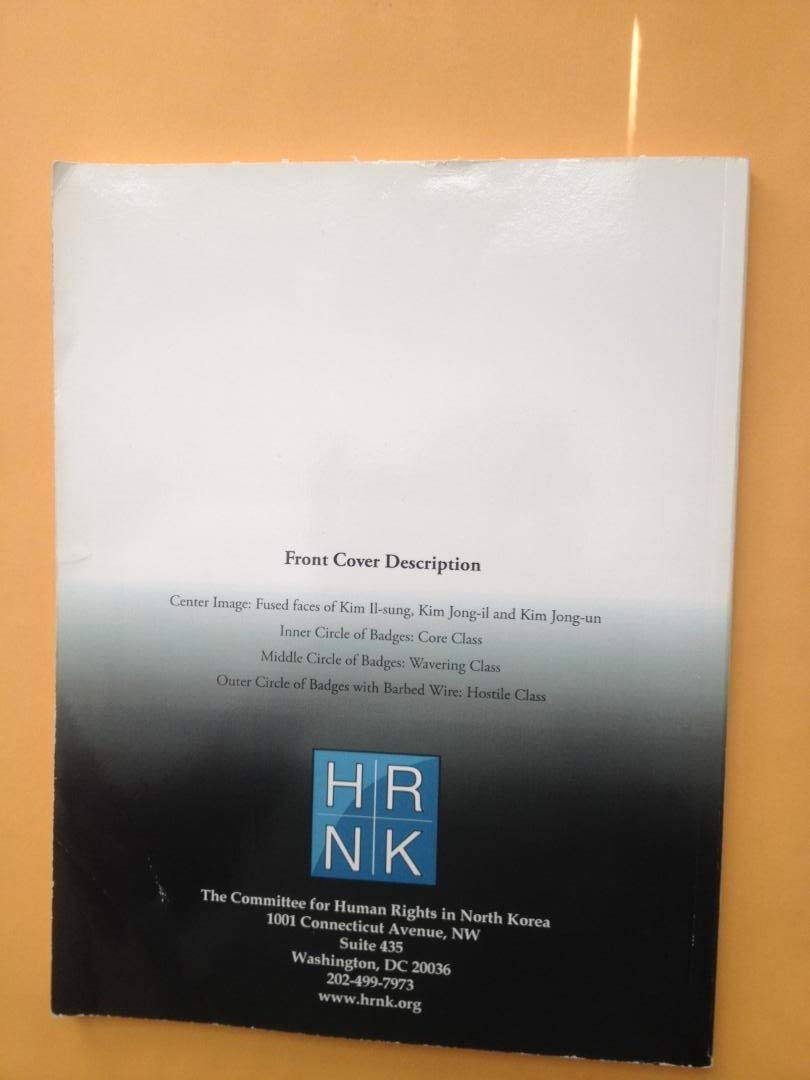 Marked for Life: Songbun. North Korea's Social Classification System by ...