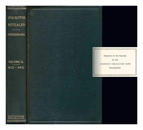 The Apocalypse Revealed Wherein Are Disclosed the Arcana There Foretold ...