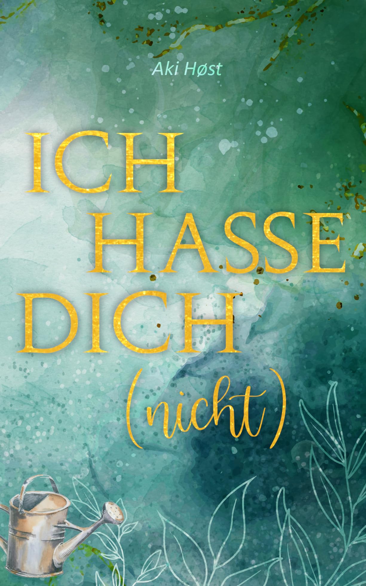 Ich hasse dich (nicht) - Gay Romance (German Edition) by Aki Høst ...