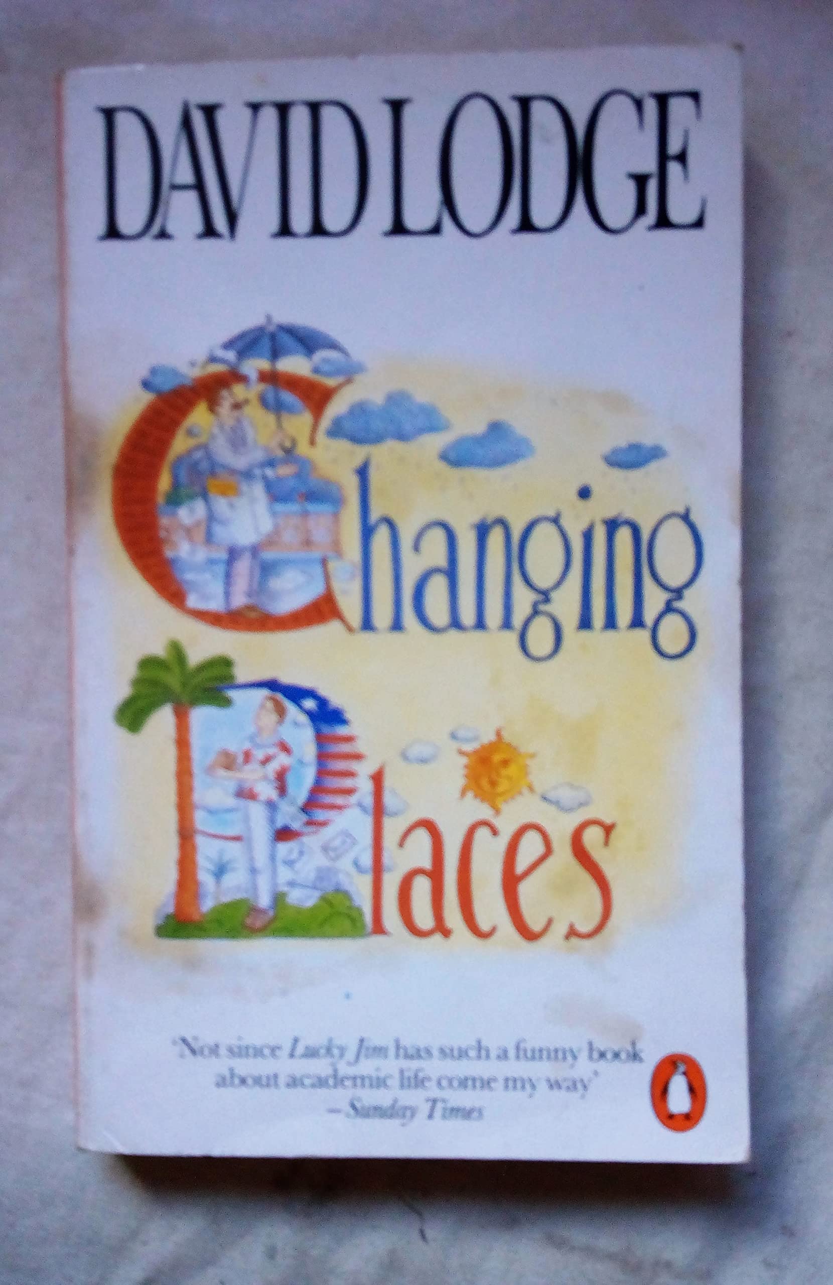 Changing Places: A Tale of Two Campuses by David Lodge | Goodreads