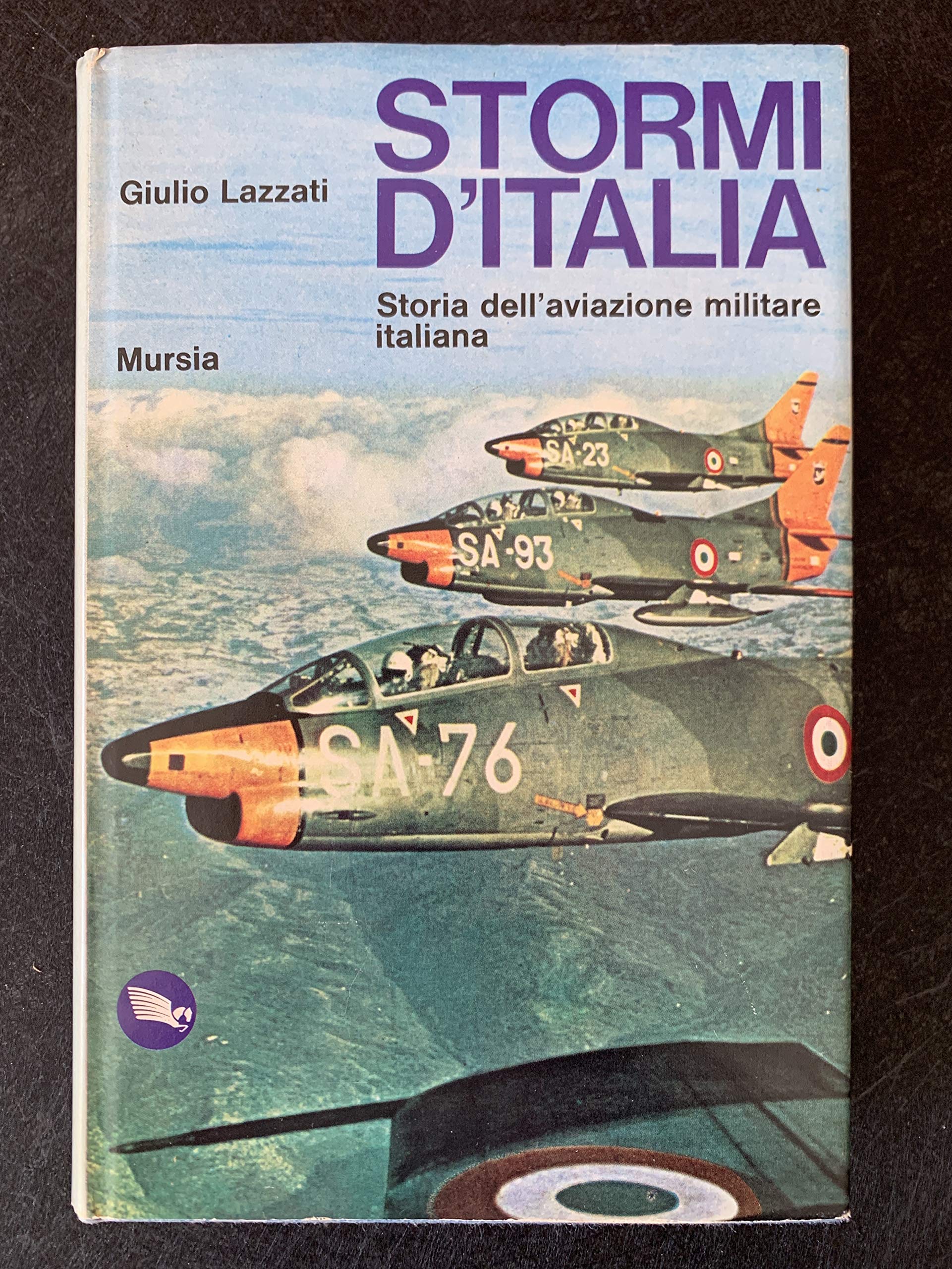 Stormi d'Italia: storia dell'aviazione militare italiana by Giulio ...