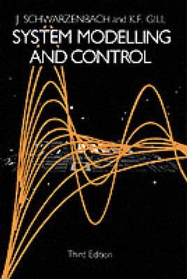 System Modelling and Control by J. Schwarzenbach | Goodreads