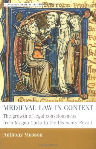 Medieval law in context: The growth of legal consciousness from Magna ...