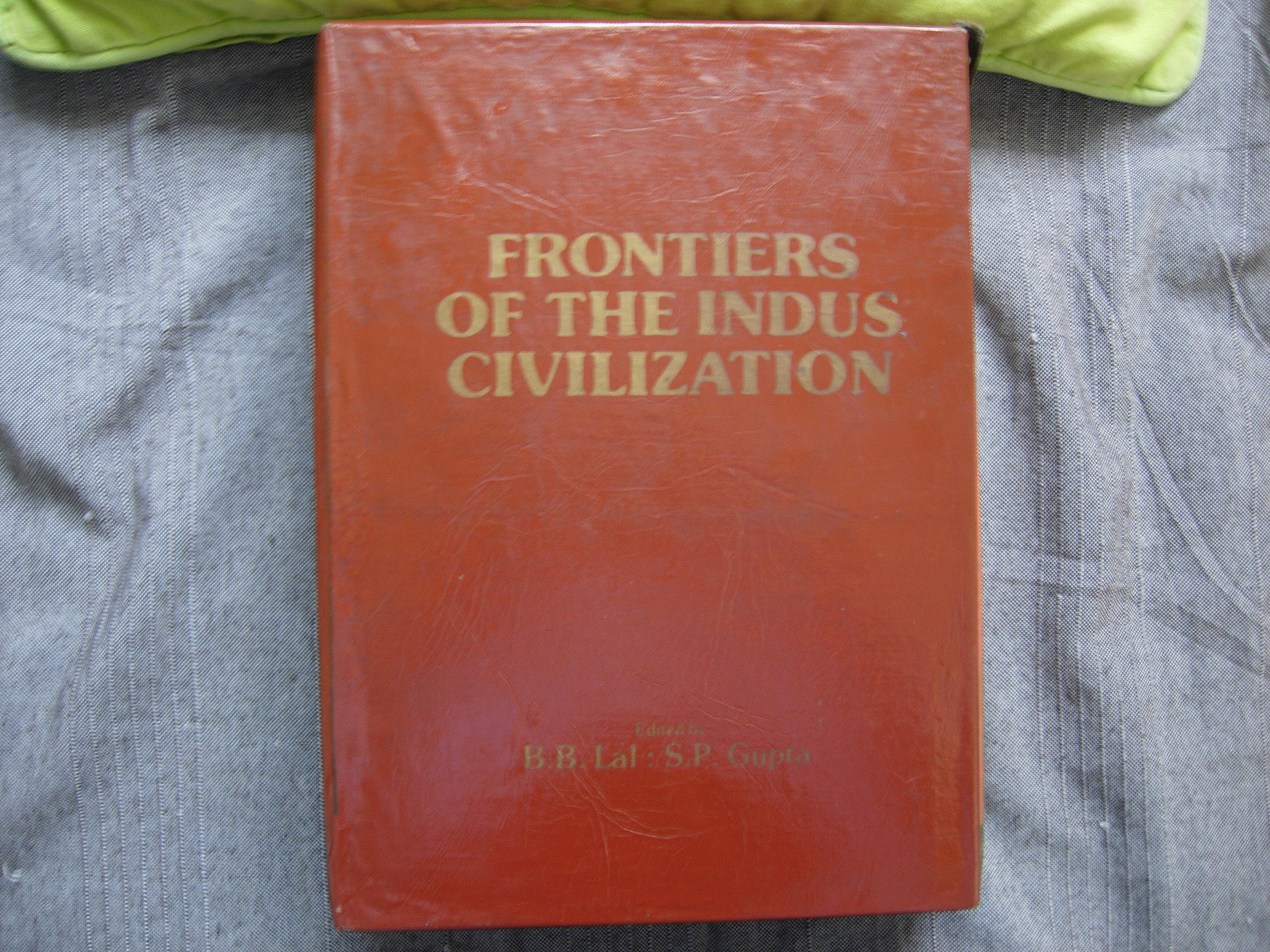 Frontiers of the Indus civilization: Sir Mortimer Wheeler commemoration ...