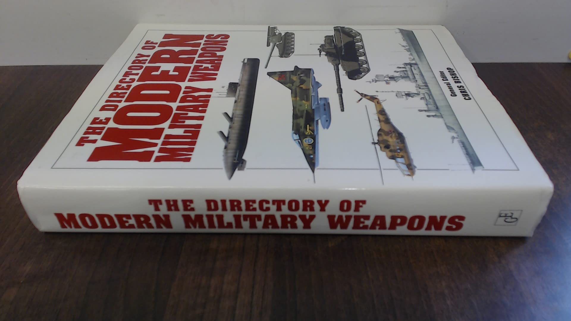 The Directory of Modern Military Weapons by Chris Bishop | Goodreads