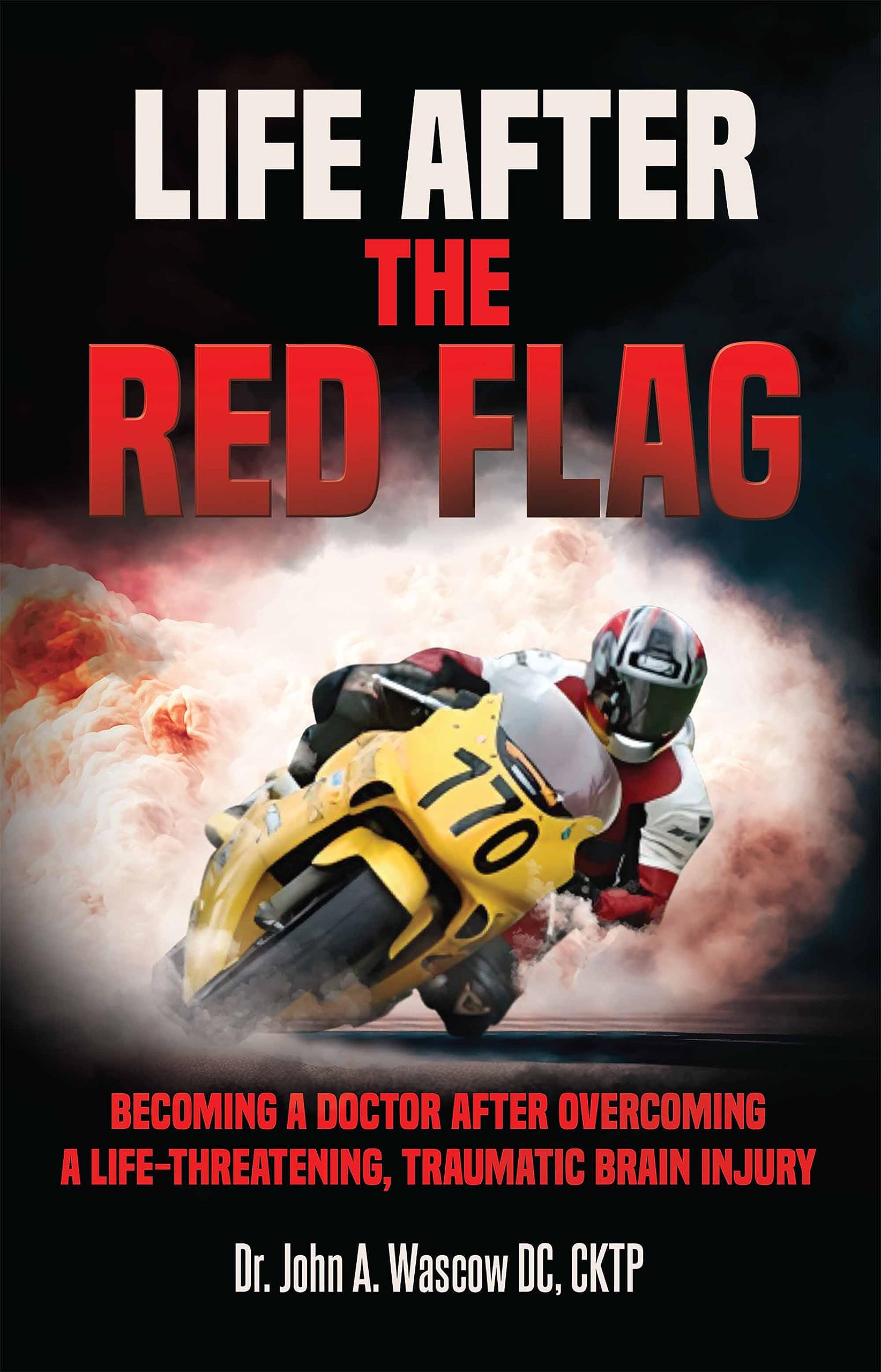 Life After the Red Flag: Becoming a Doctor After Overcoming a Life ...