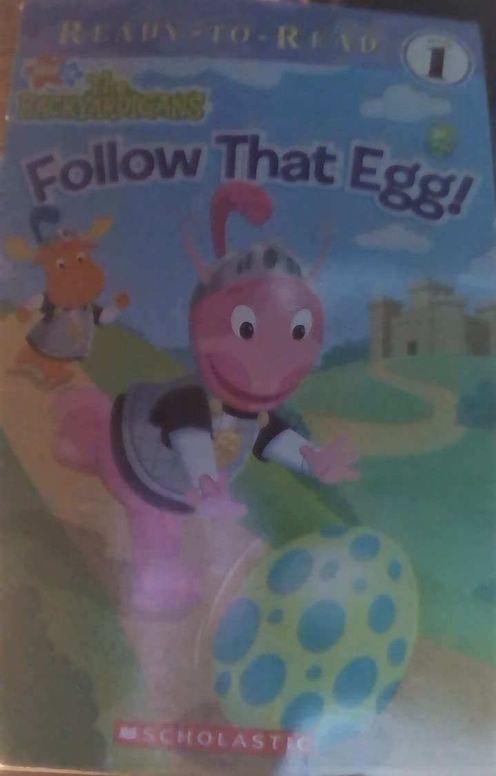 The Backyardigans: Follow That Egg! by Catherine Lukas | Goodreads