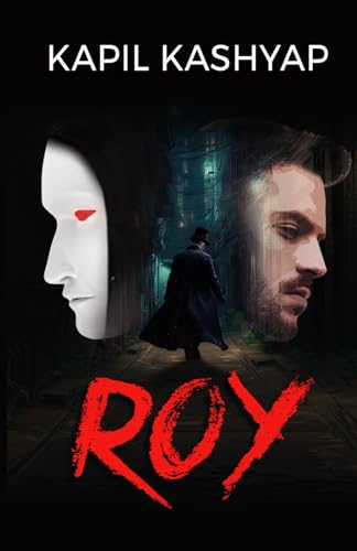 Roy by Kapil Kashyap | Goodreads