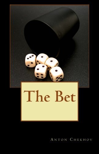 The Bet by Anton Chekhov | Goodreads