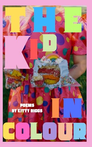 The Kid In Colour by Miss Kitty Drake Riggs | Goodreads