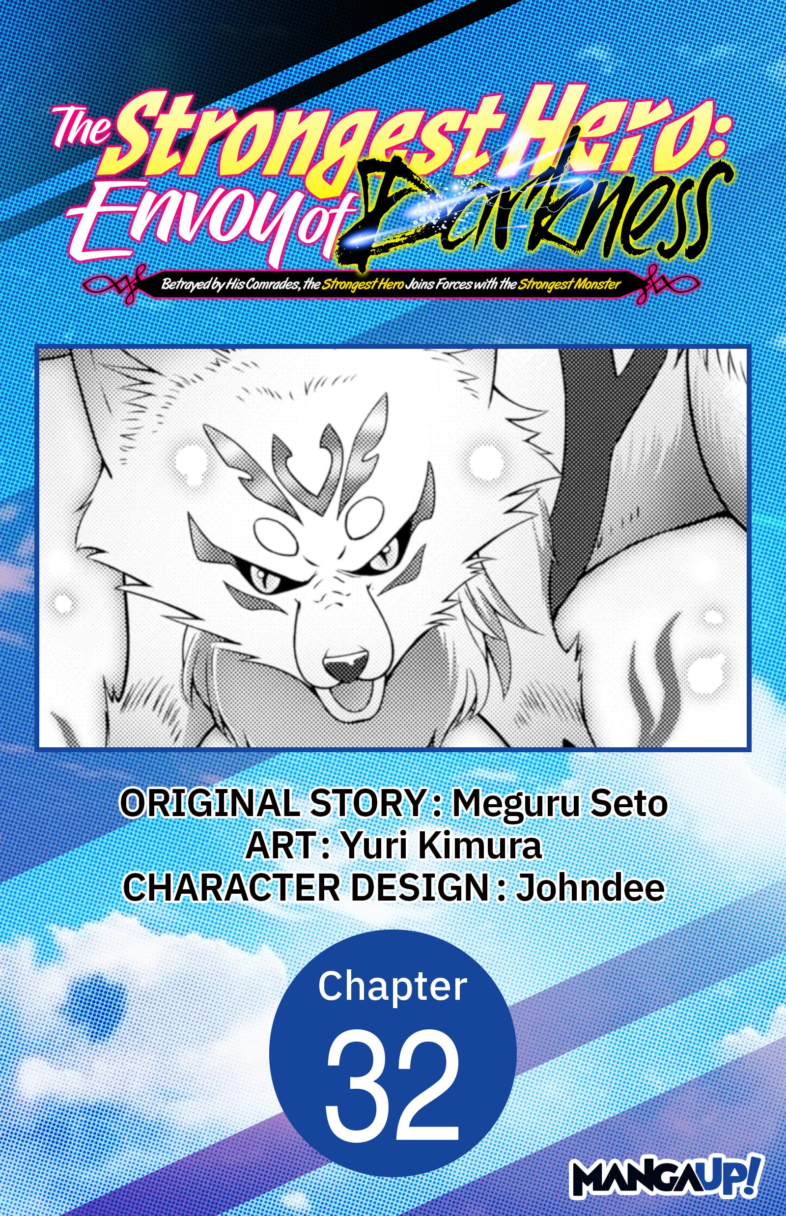 The Strongest Hero: Envoy of Darkness -Betrayed by His Comrades, the ...