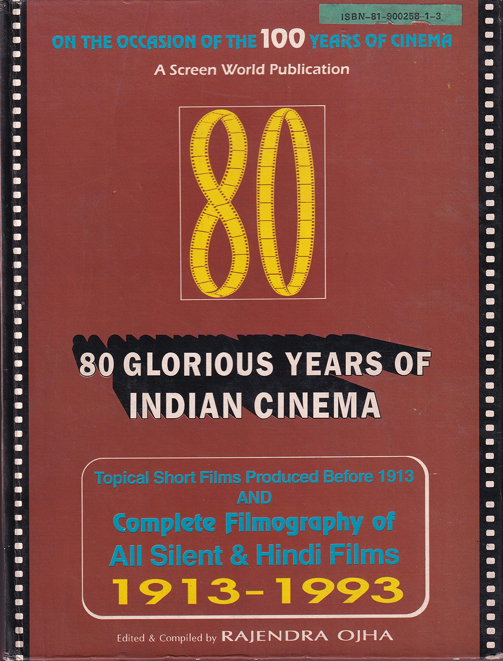 80 glorious years of Indian cinema: Complete filmography of all silent ...