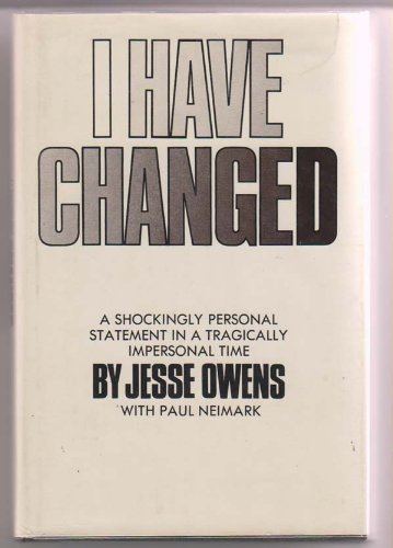 I have changed by Jesse Owens | Goodreads