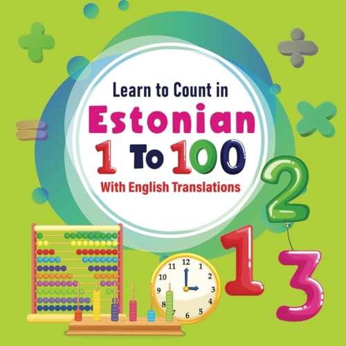 Learn to Count in Estonian 1 to 100 With English Translations: A Simple ...