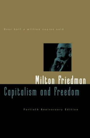 Capitalism and Freedom by Milton Friedman | Goodreads