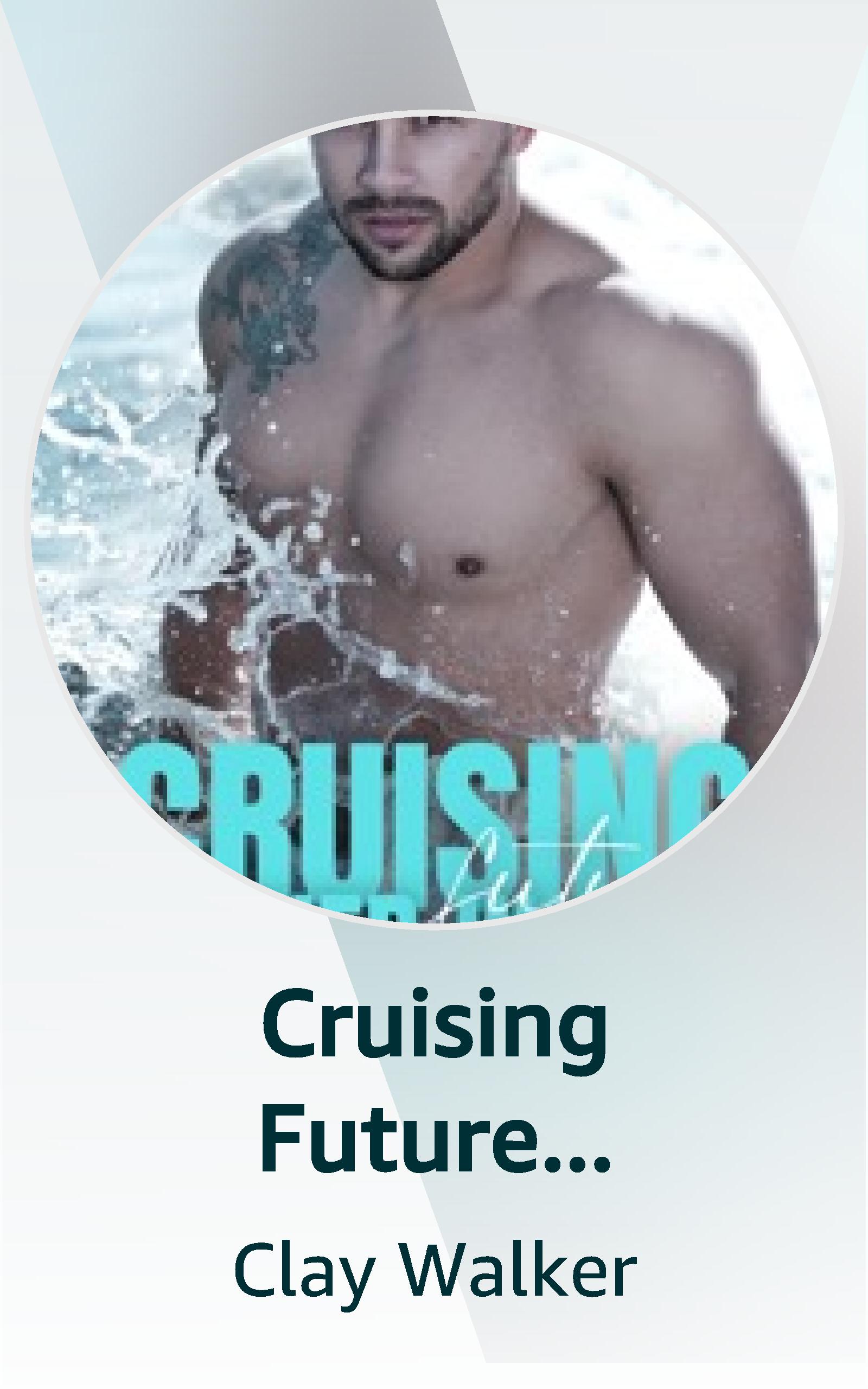 Cruising Future Father-in-Law by Clay Walker | Goodreads