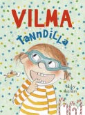 Vilma 4: Vilma tanndilla by Abby Hanlon | Goodreads