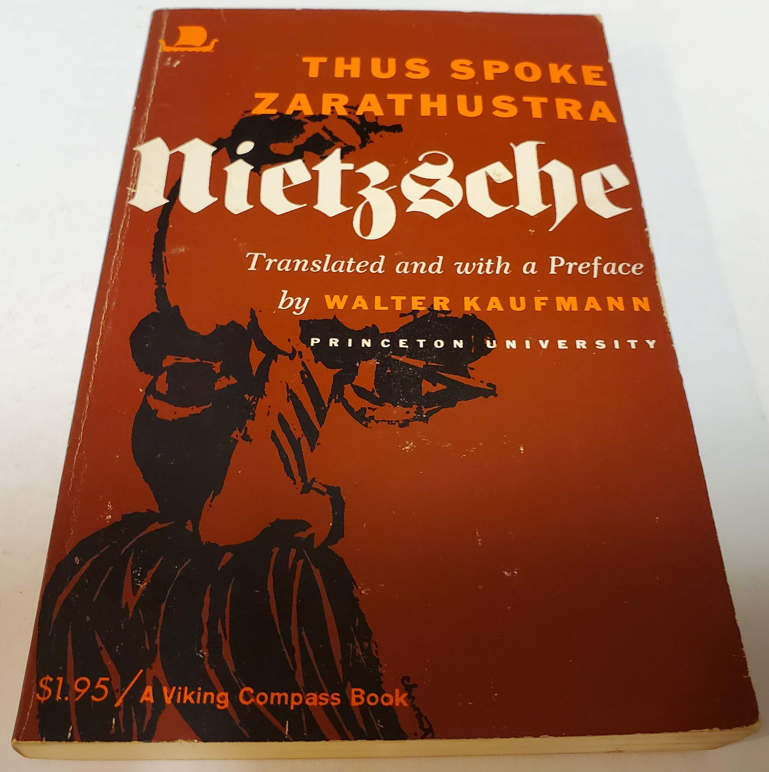 Thus Spoke Zarathustra Translated and with a Preface by Walter Kaufmann ...