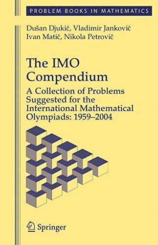 The IMO Compendium: A Collection of Problems Suggested for The ...