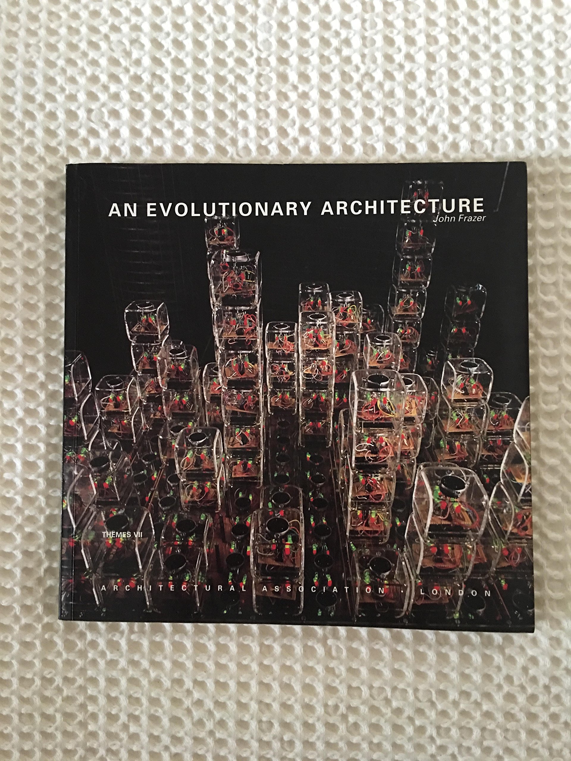 An Evolutionary Architecture (Themes) by John Frazer | Goodreads