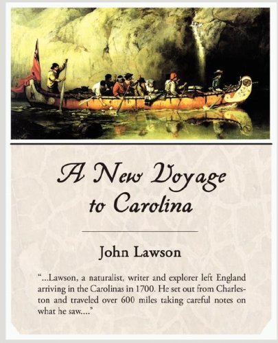 A New Voyage to Carolina by John Lawson by John Lawson | Goodreads
