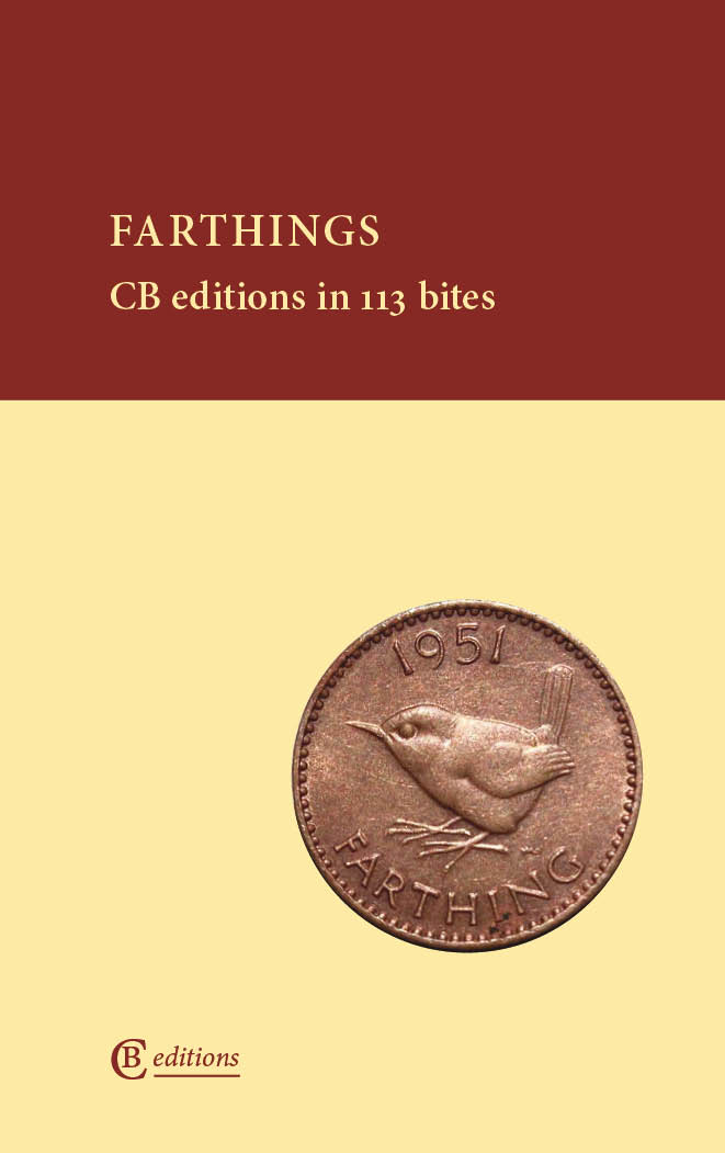 Farthings: CB editions in 113 bites by Charles Boyle | Goodreads