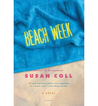 Beach Week: A Novel by Susan Coll | Goodreads