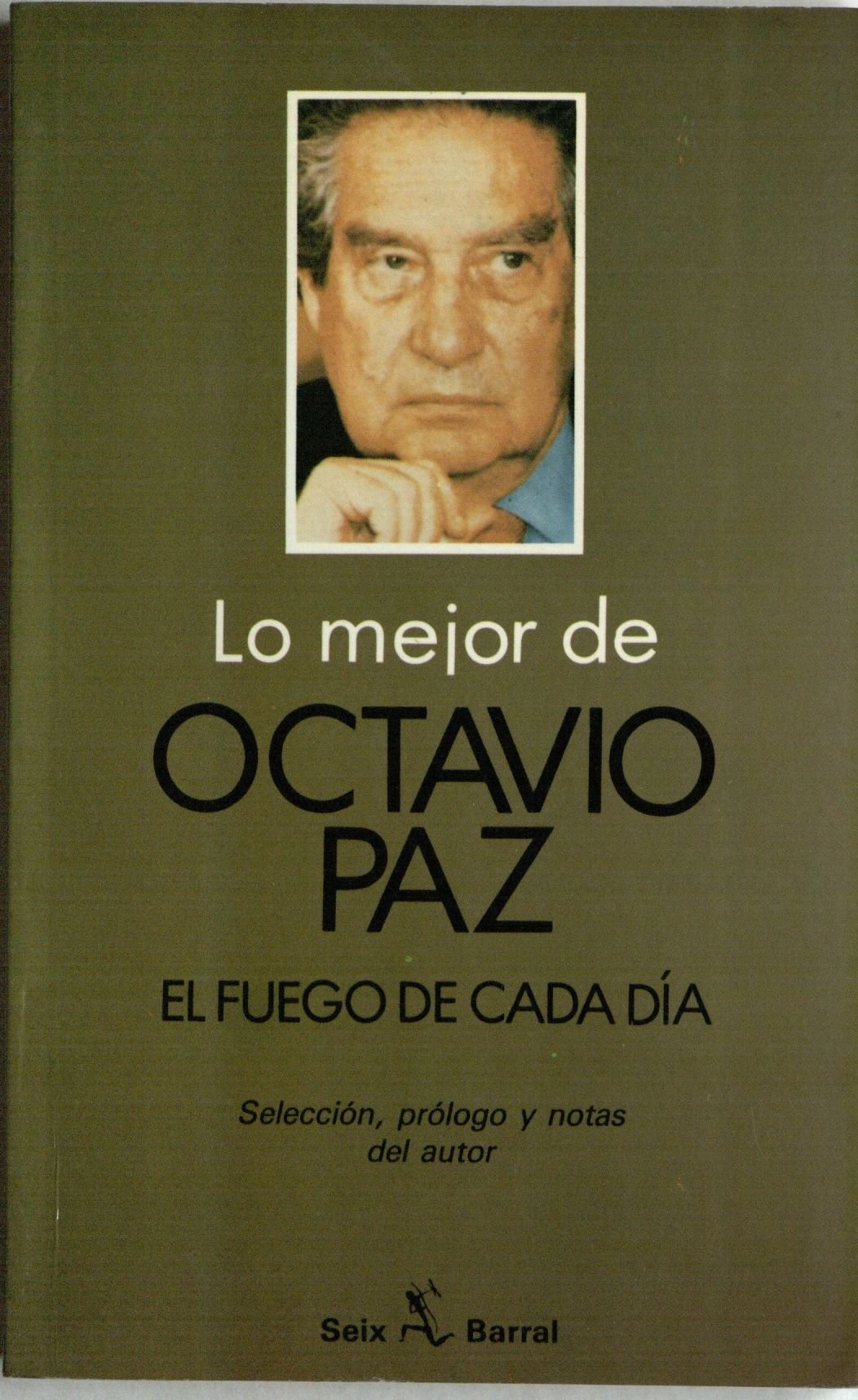 LO MEJOR DE OCTAVIO PAZ by Octavio Paz | Goodreads