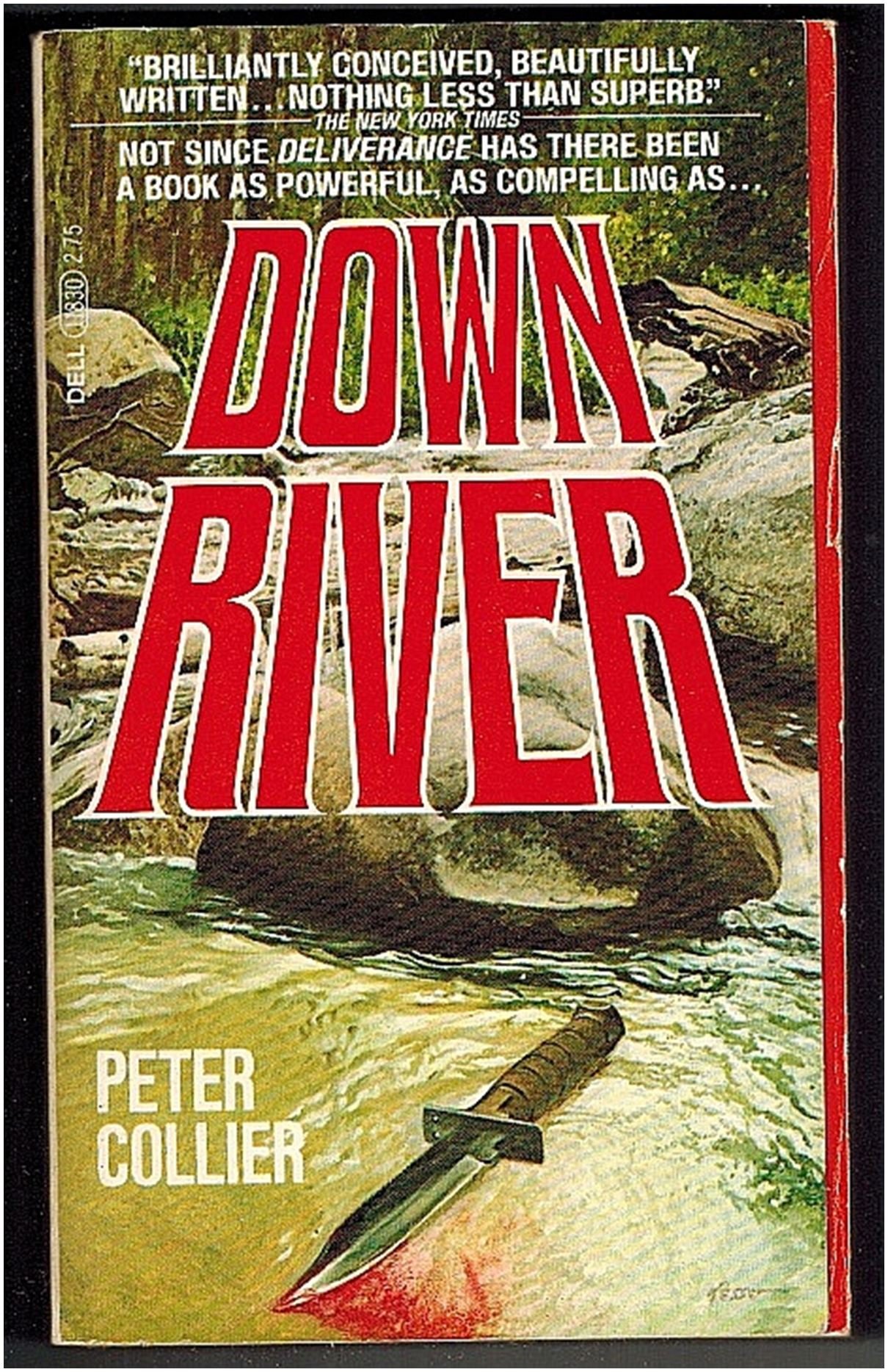 Downriver by Peter Collier | Goodreads