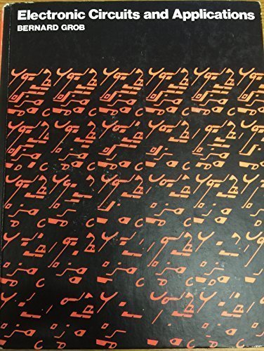 Electronic Circuits and Applications by Bernard Grob | Goodreads