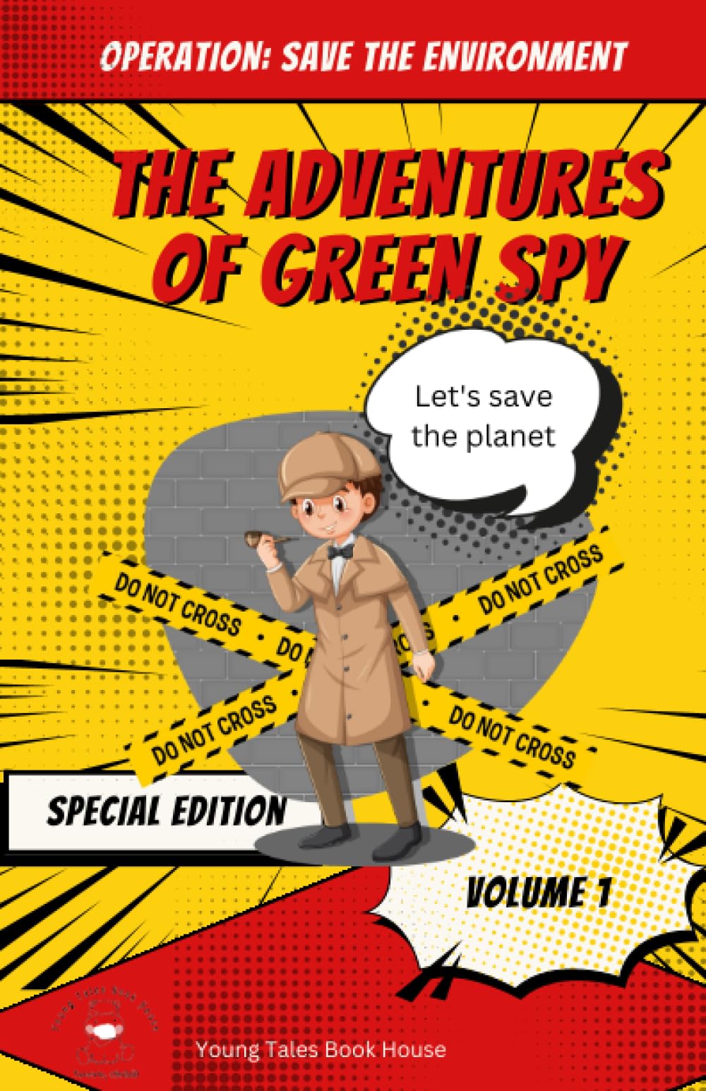 The Adventures of Green Spy : Volume 1: A collection of action-packed ...