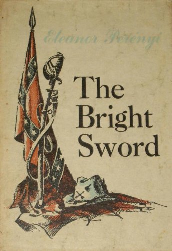 THE BRIGHT SWORD. by Eleanor. Perenyi | Goodreads