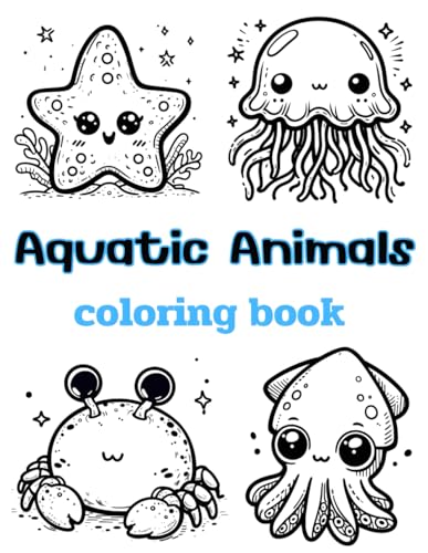 Aquatic Animals coloring book by Beccanica K. | Goodreads