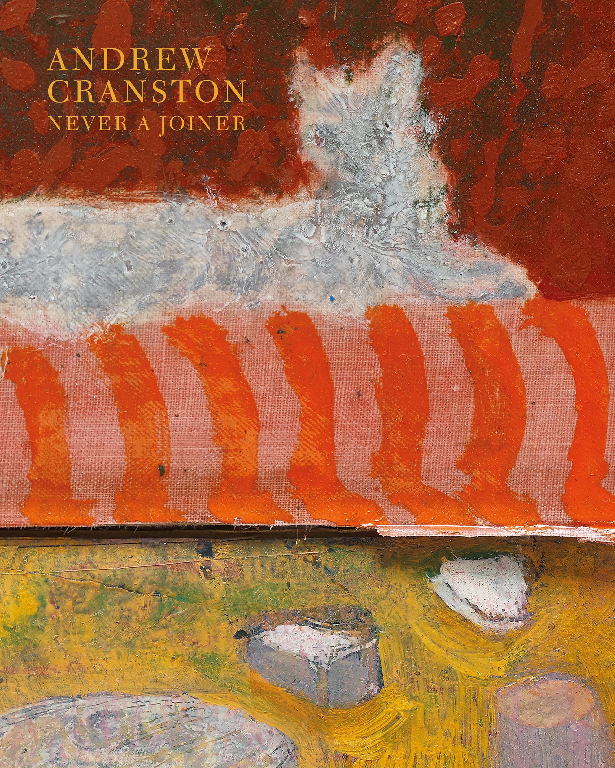 Andrew Cranston – Never a Joiner by Andrew Cranston | Goodreads