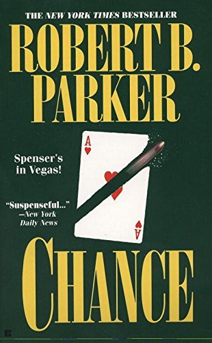 Chance (Spenser) by Robert B. Parker (1997-04-01) by Robert B. Parker ...