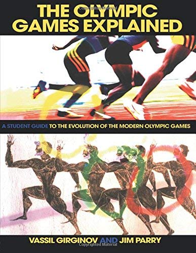 The Olympic Games Explained: A Student Guide to the Evolution of the ...