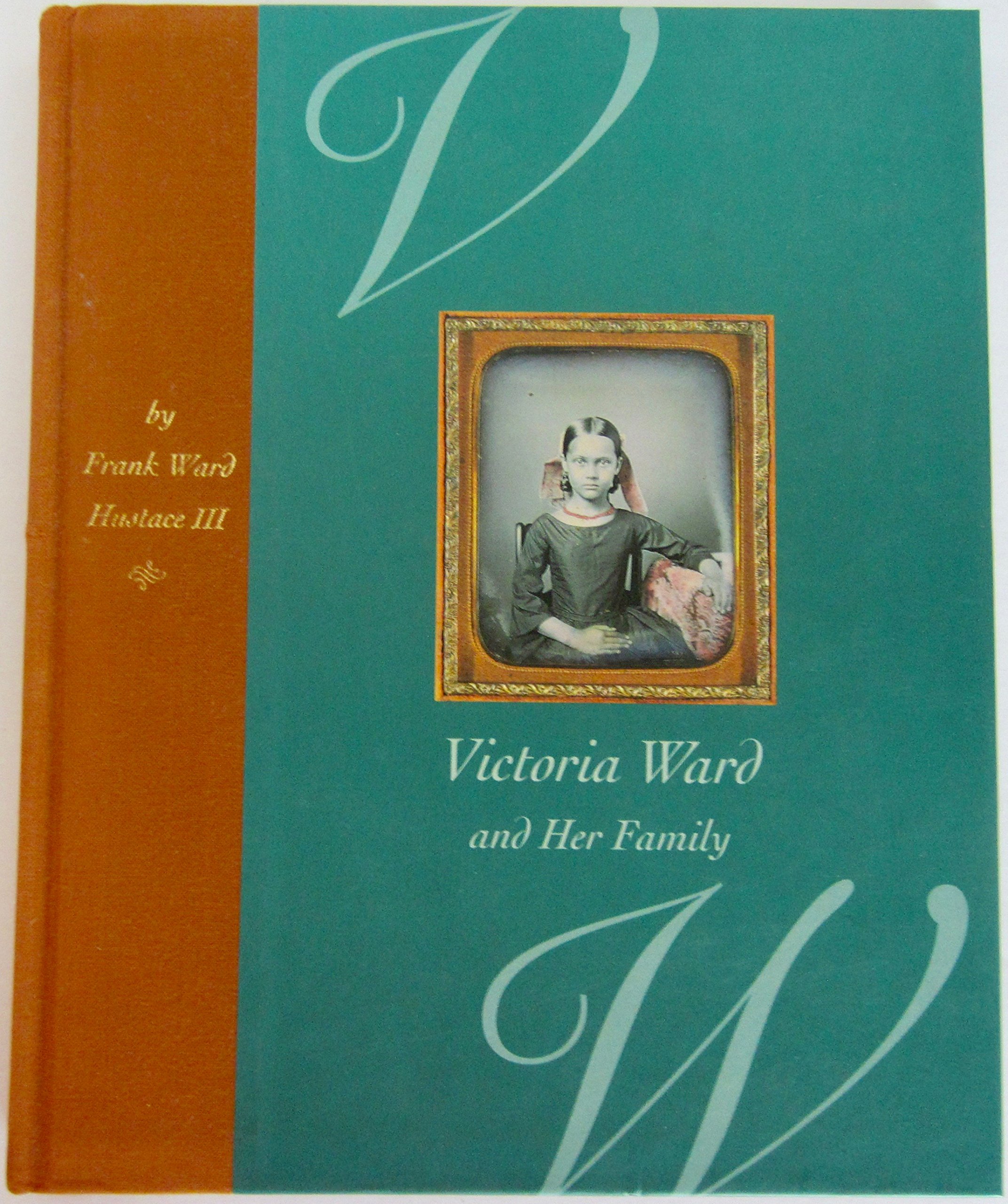 Victoria Ward and Her Family: Memories of Old Plantation by Frank Ward ...