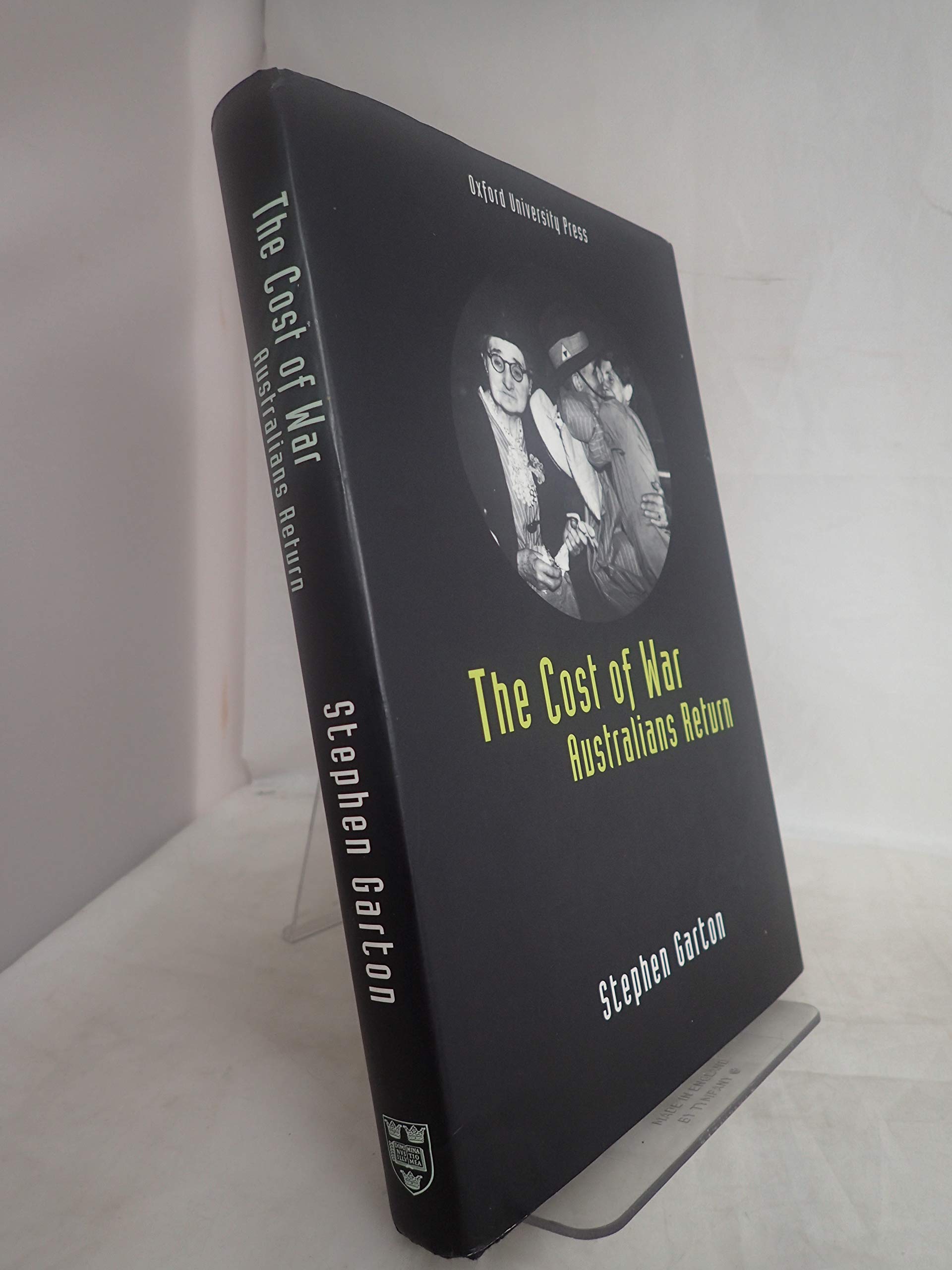 The Cost Of War: Australians Return by Stephen Garton | Goodreads