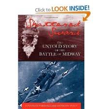 Shattered Sword: The Untold Story of the Battle of Midway 1st (first ...