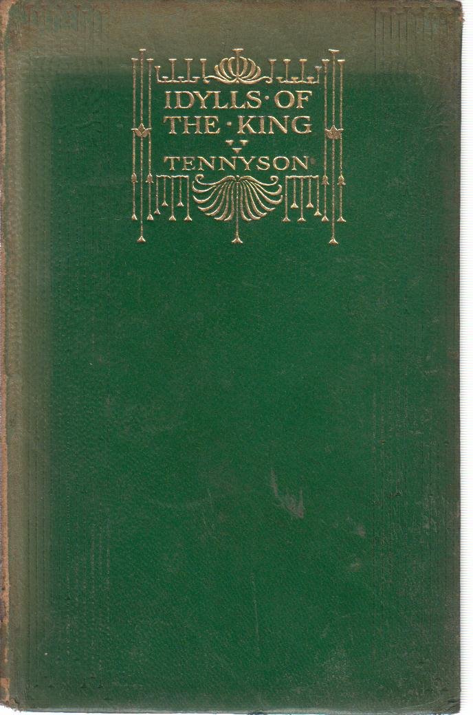 Idylls of the King in Twelve Books by Alfred Lord Tennyson by Alfred ...
