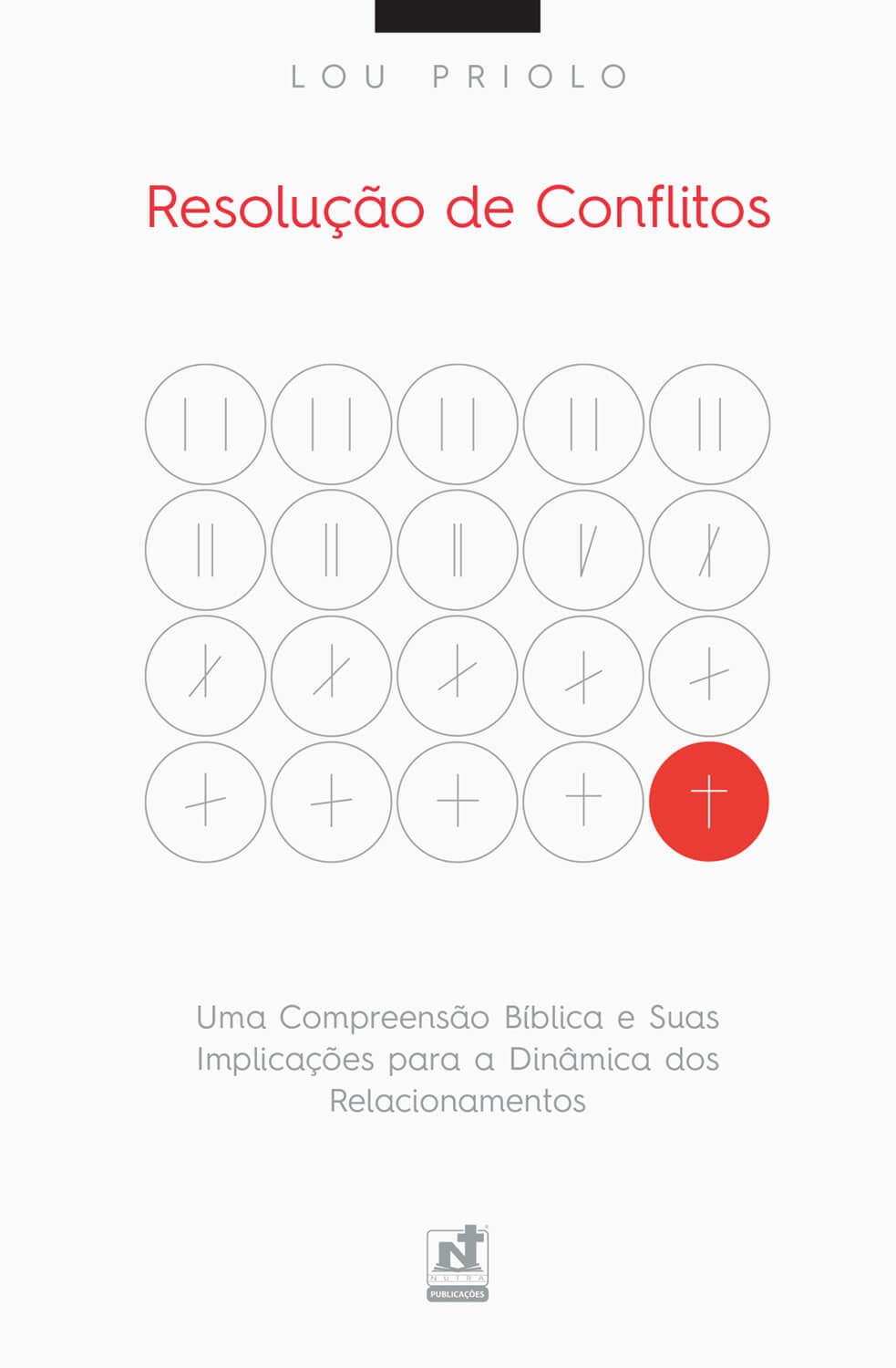 Resolução de Conflitos by Lou Priolo | Goodreads