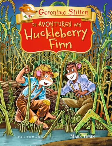 Geronimo Stilton - Huckleberry Finn: Wereldverhalen by Bokai Nobby ...